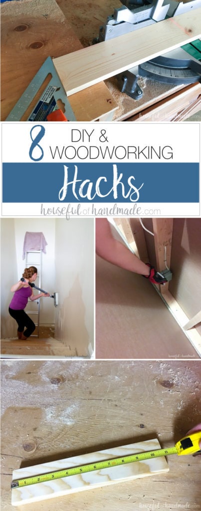 8 DIY & Woodworking Hacks - Houseful of Handmade