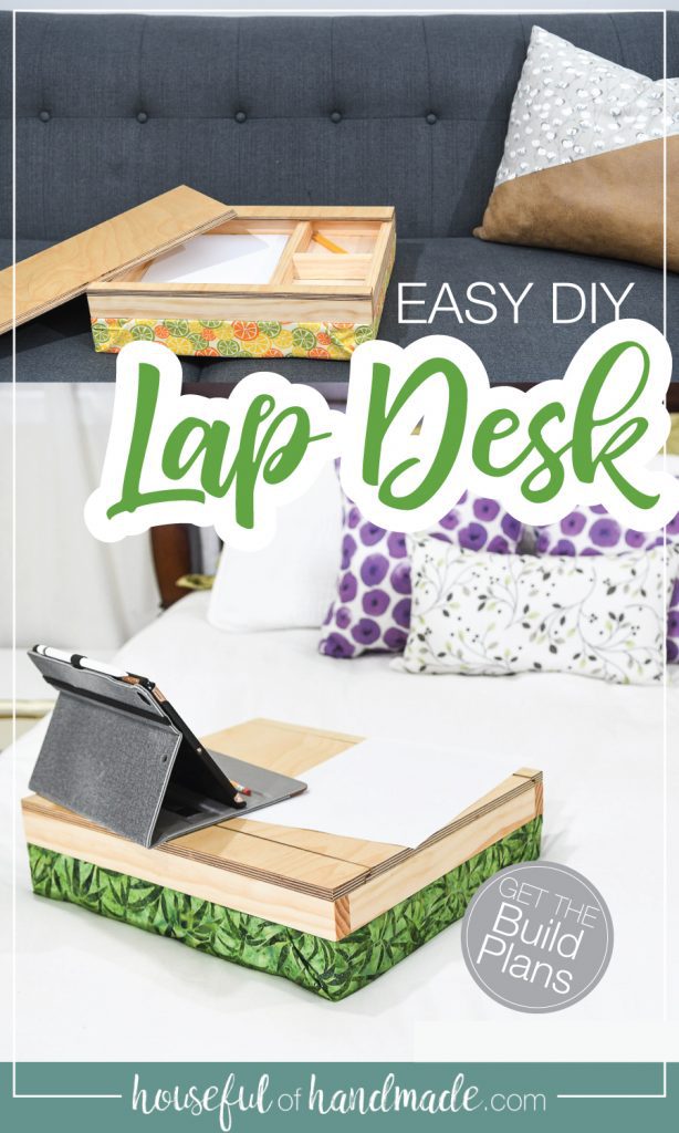 Easy Lap Desk with Storage - Houseful of Handmade
