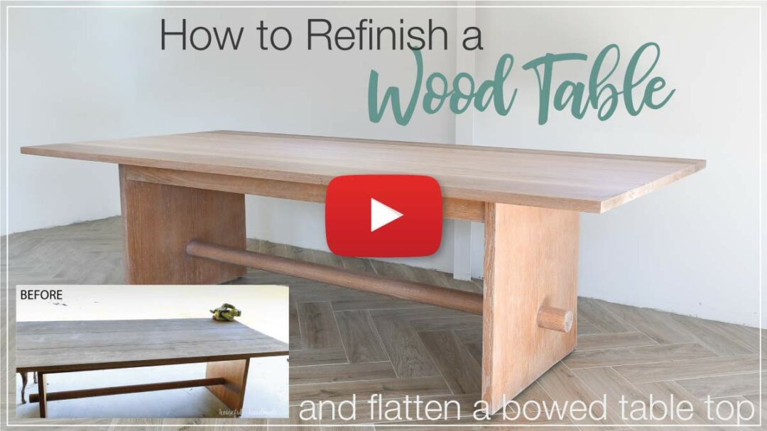 How to Refinish a Wood Table - Houseful of Handmade